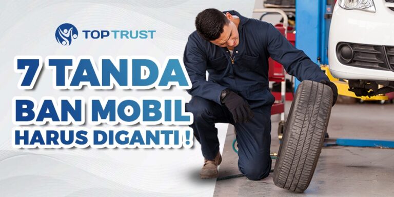7 Tanda Ban Mobil Harus Diganti, Apa Saja Cirinya?