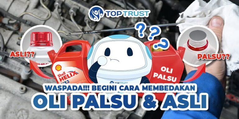 Waspada! Begini Cara Membedakan Oli Asli dan Oli Palsu